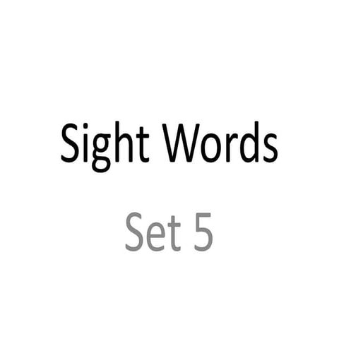 Sight words set 5 | PPTX