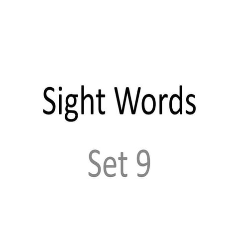 Sight words set 9 | PPT