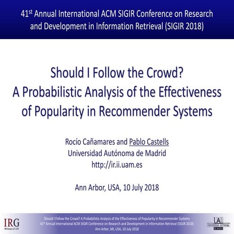 SIGIR 2018 - Should I Follow the Crowd? A Probabilistic Analysis of the Effectiveness of ...