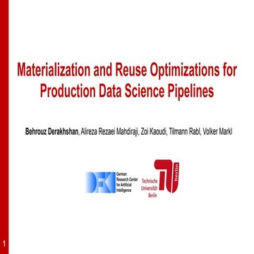 Materialization and Reuse Optimizations for Production Data Science Pipelines | PDF