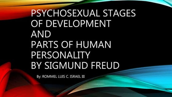 Sigmund Freud's Psychosexual Stages of Development | PPTX