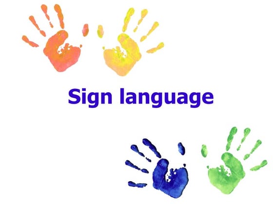 Sign language ppt | PPTX