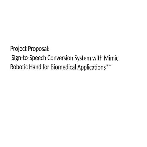 Sign-to-Speech Conversion System with Mimic Robotic Hand.pptx