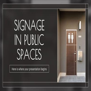 Signage in Public Spaces by Slidesgo.pptx