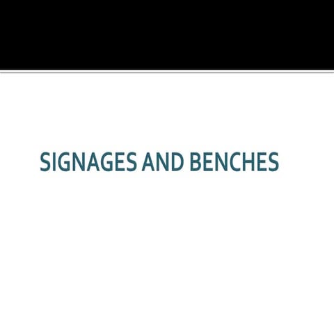 Signages and benches: Hardscape | PPTX