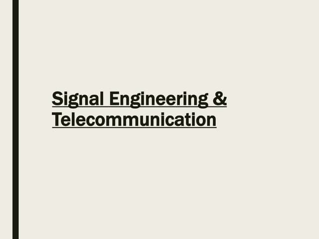 Signal Engineering Ppt