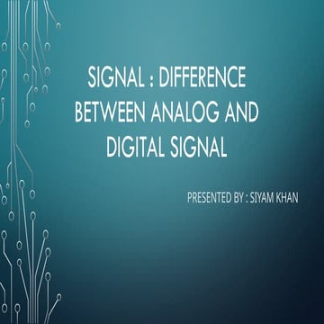 SIGNALS analog and digital signals networks | PPTX