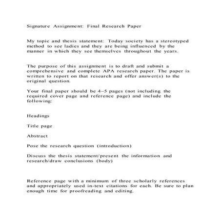 Signature Assignment Final Research PaperMy topic and thesis | DOCX
