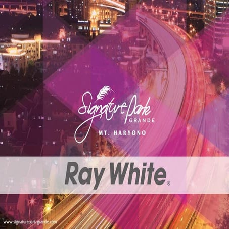 Signature Park Grande - Ray White Projects | PDF