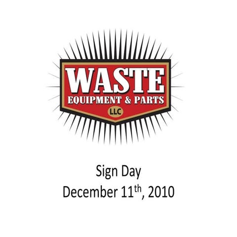 Waste Equipment and Parts - Sign Day 12/11/2010 | PDF