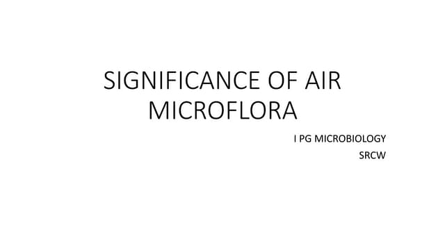 Microbiological sampling of air | PPTX | Indoor Environmental Quality ...