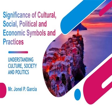 Significance of cultural, social, political and economic | PPTX