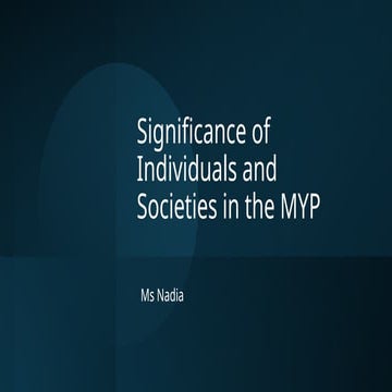 MYP_Individuals_and_Societies_Presentation.pptx