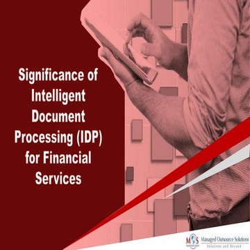 Significance of Intelligent Document Processing (IDP) for Financial ...