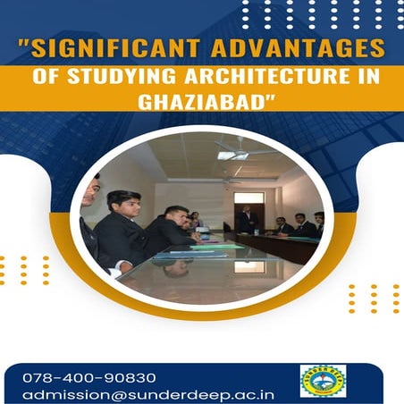 "Significant Advantages of Studying Architecture in Ghaziabad" | PDF