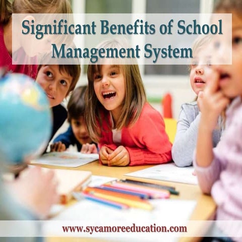Significant Benefits of School Management System | PPTX