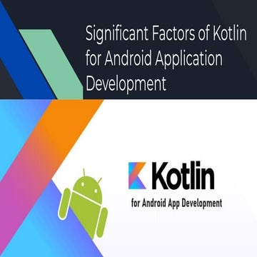 Significant Factors Of Kotlin For Android Application Development Ppt 6792