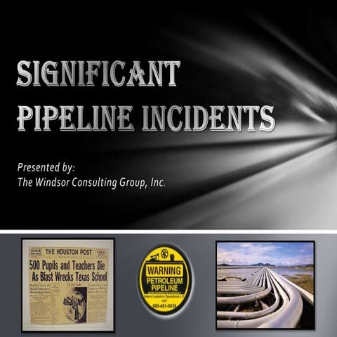 Significant Gas Pipeline Incidents | PPTX
