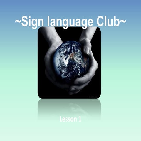 Sign language club~ | PPSX