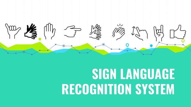 Sign Language Recognition System Pptx