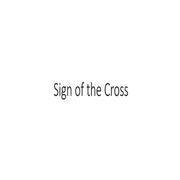 Sign of the Cross.pptx rosary guide/introduction | PPTX