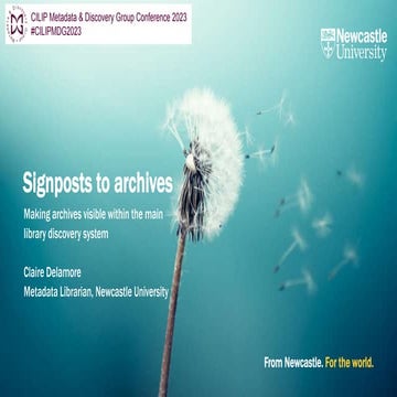 Signposts to archives : making archives visible within the main library ...