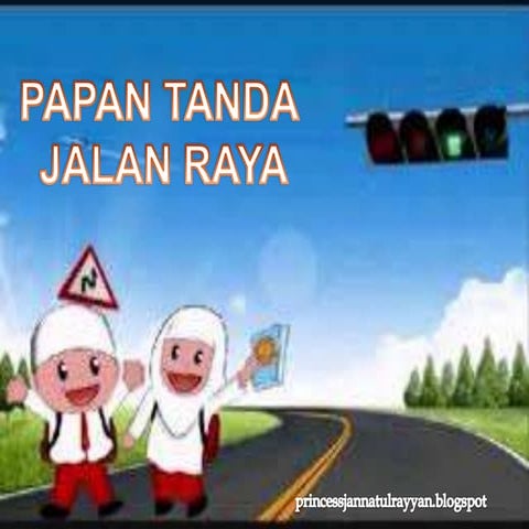 Papan tanda jalan raya | PPTX