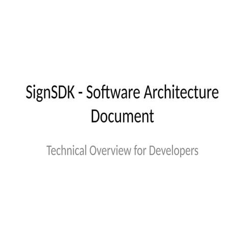SignSDK_Architecture_Developer_Presentation.pptx