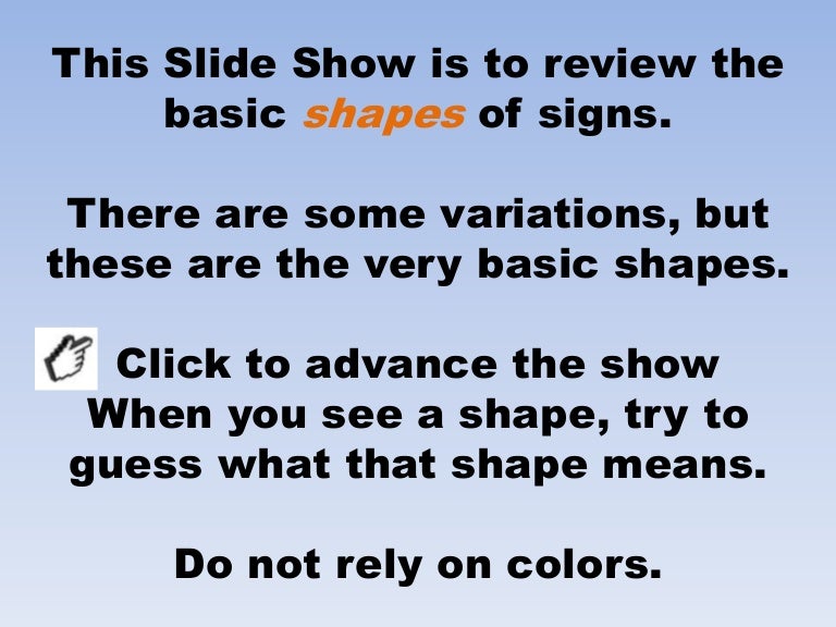 Sign shapes explained