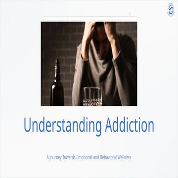 Recognizing Signs of Addiction and Knowing When to Seek Support | PPTX
