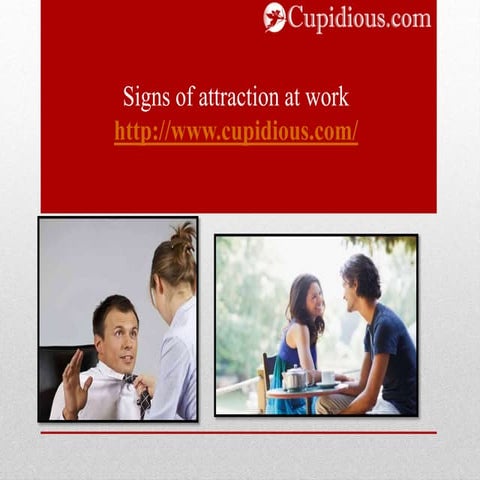 Signs of attraction at work | PPTX