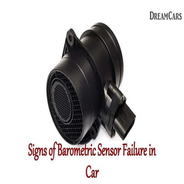 Signs of Barometric Sensor Failure in Car | PPTX