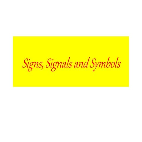 Signs, Signals and Symbols in communication.pptx