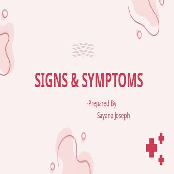 SIGNS & SYMPTOMS_20241024_032702_0000.pptx