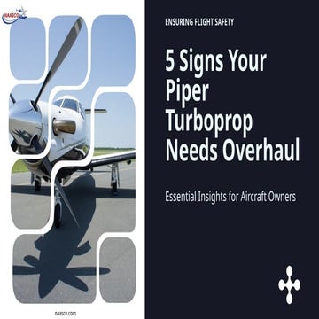 Signs Your Piper Turboprop Needs Overhaul.pptx