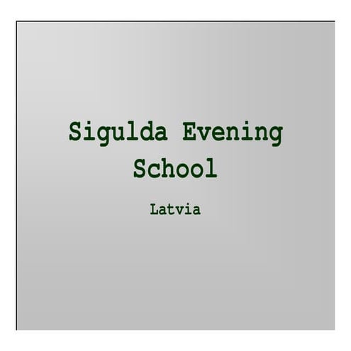 Sigulda evening school_profile | PPT