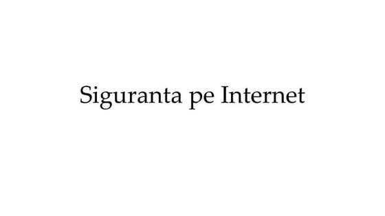 Siguranta pe internet | PPT
