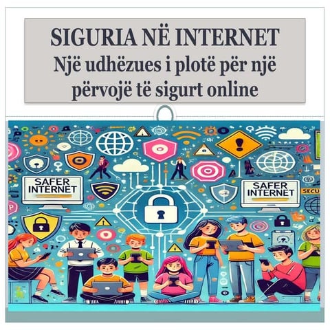 Siguria_ne_Internet_Detajuar.pptx1234567 | PPT