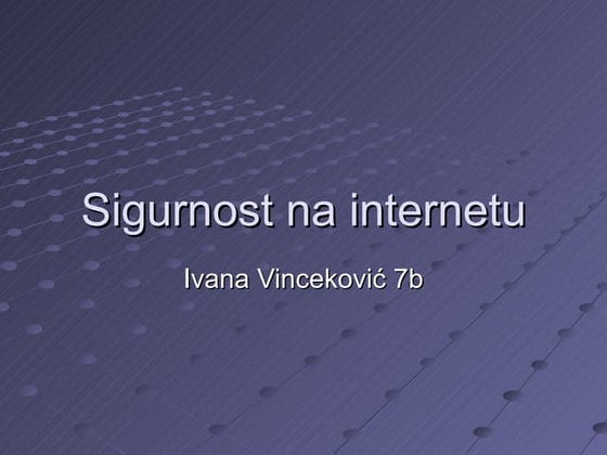 Sigurnost na Internetu 3 | PPT