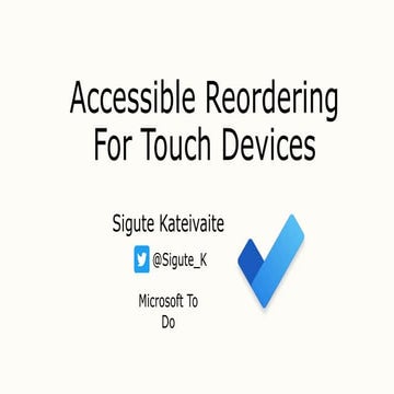 Accessible Reordering For Touch Devices Pptx Computing Technology