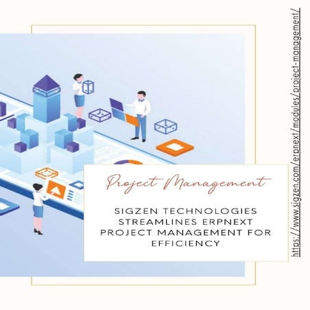 Sigzen Technologies streamlines ERPNext project management for ...