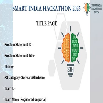SIH HACKATHON ppt of 2025 india | PPTX