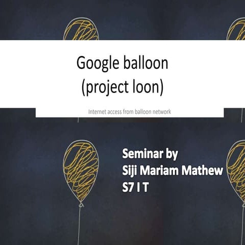 Google Loon presentation | PPTX