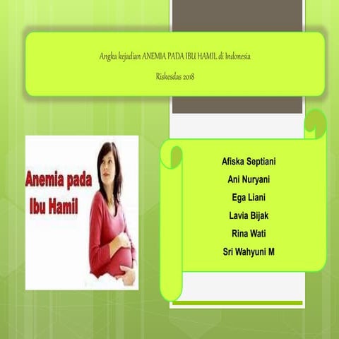 Angka Kejadian Anemia Pada Ibu Hamil Riskesdas 2018 Ppt | PPTX