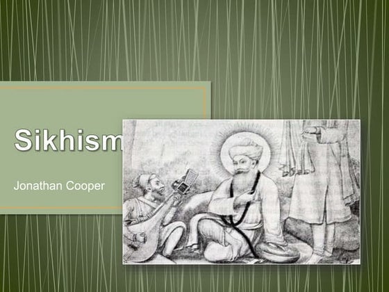 Sikhism presentation | PPTX | Sikhism | Religion & Spirituality