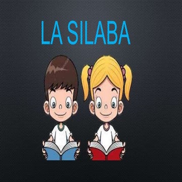 TEMA 5 LA PALABRA Y LA SÍLABA EN EL TEXTO.pptx