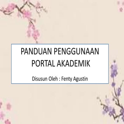 Panduan penggunaan Portal Akademik Bagi Mahasiswa Baru UNIB | PPTX