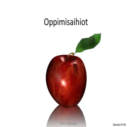 Mitä kuuluu aihioille? - Pasi Silander | PDF