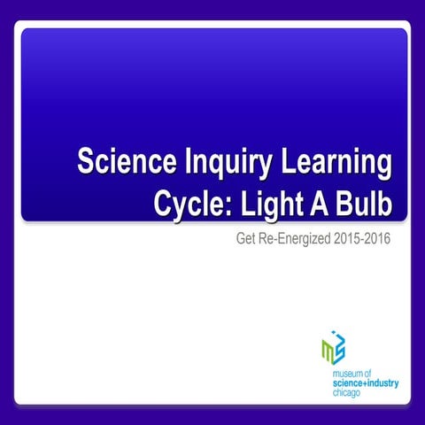 Light a Bulb (Science Inquiry Learning Cycle) | PPTX