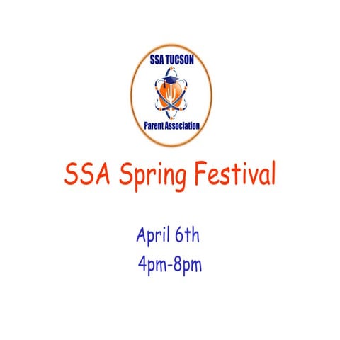 Promoting SSA Tucson's Spring Festival 2013 | PPT
